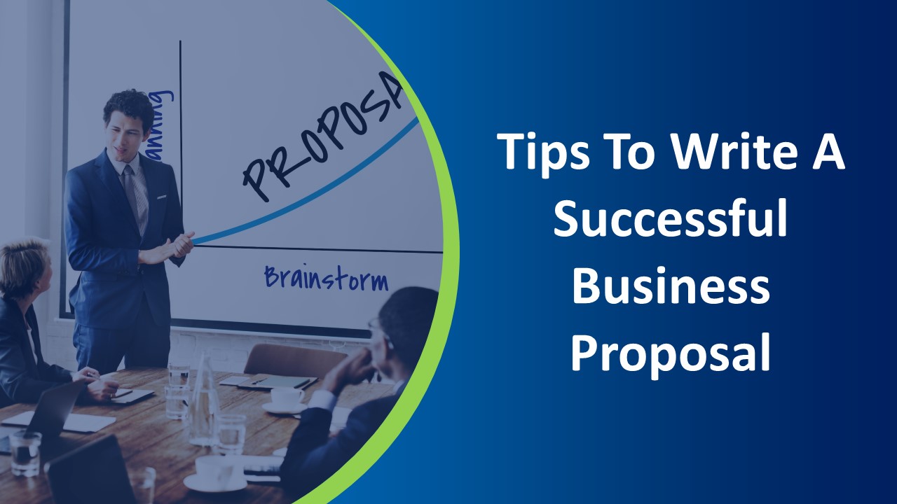 Tips To Write A Successful Business Proposal - Kridha Graphics